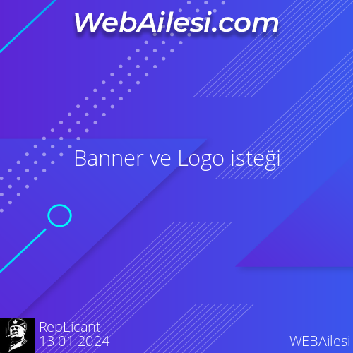 Banner ve Logo isteği - WEBAilesi.COM