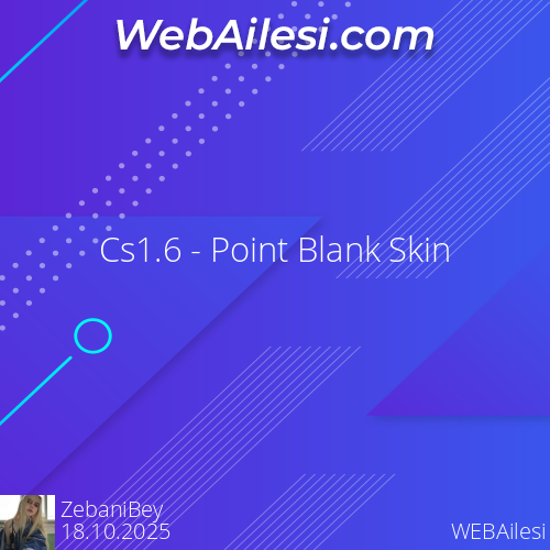 Cs1.6 - Point Blank Skin - WEBAilesi.COM