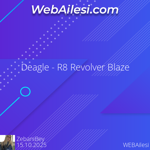Deagle - R8 Revolver Blaze - WEBAilesi.COM
