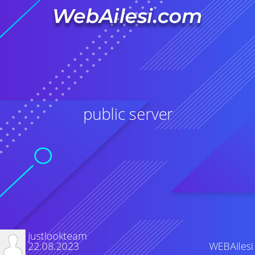 public server - WEBAilesi.COM